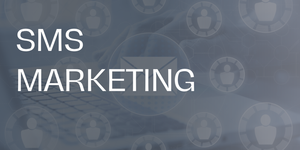 SMS Marketing